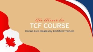 TCF Preparation Course - The French Co